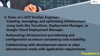 GCP DevOps Online Training - GCP DevOps Training in Hyderabad.pptx