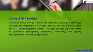 GCP DevOps Training institute in Ameerpet - Visualpath.pptx