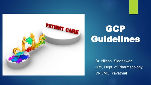Gcp guidelines | PPTX | Pharmaceutical Drugs | Medical Health