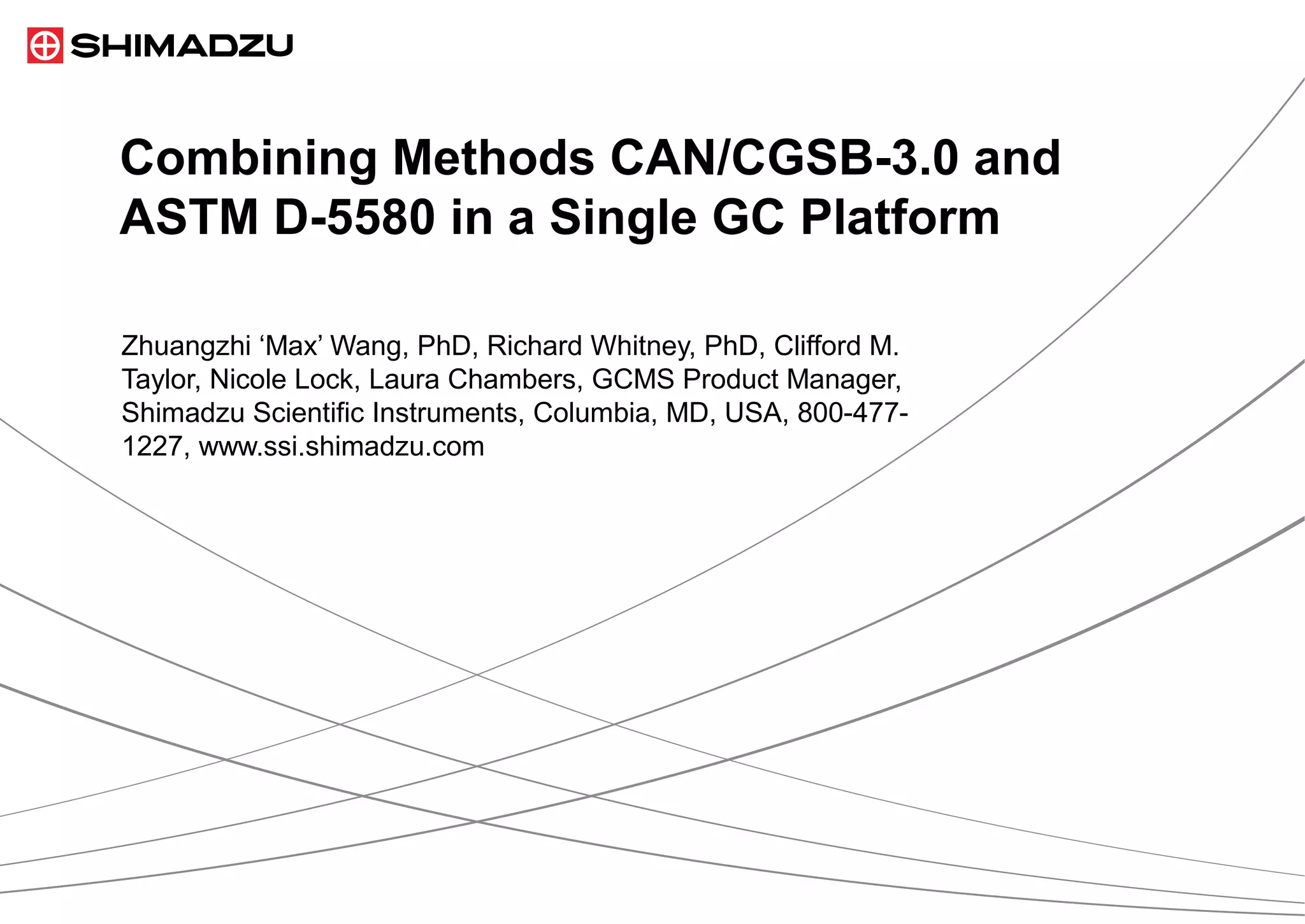 Combining Methods CAN/CGSB-3.0 and ASTM D-5580 in a Single GC Platform ...