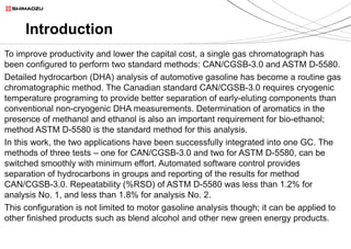 Combining Methods CAN/CGSB-3.0 and ASTM D-5580 in a Single GC Platform ...