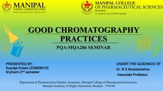 Good chromatography practices - requisites and guidelines | PPTX
