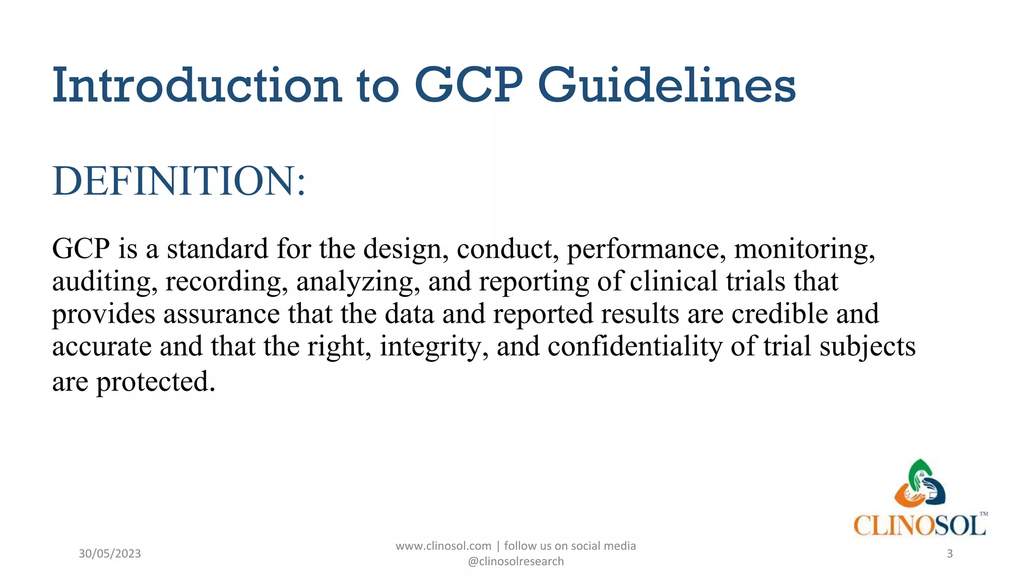 Introduction to Good Clinical Practice (GCP) Guidelines: Ensuring ...