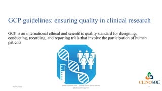 Introduction to Good Clinical Practice (GCP) Guidelines: Ensuring ...