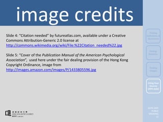 GCPS1005 Library mini-lecture 4: Citing your sources | PPT