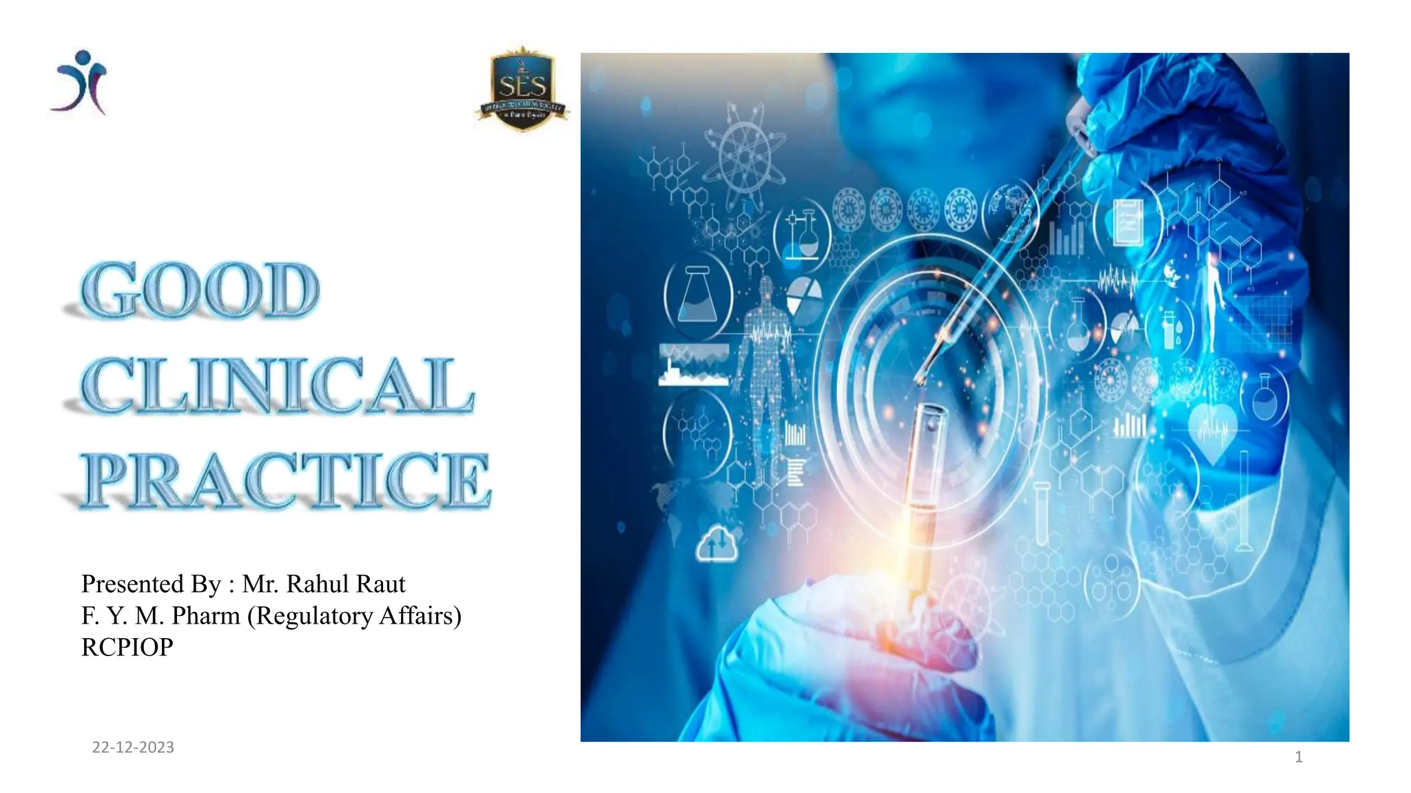 ICH E6 good clinical practice guidelines | PPTX