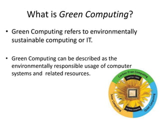 green computing :-P | PPT