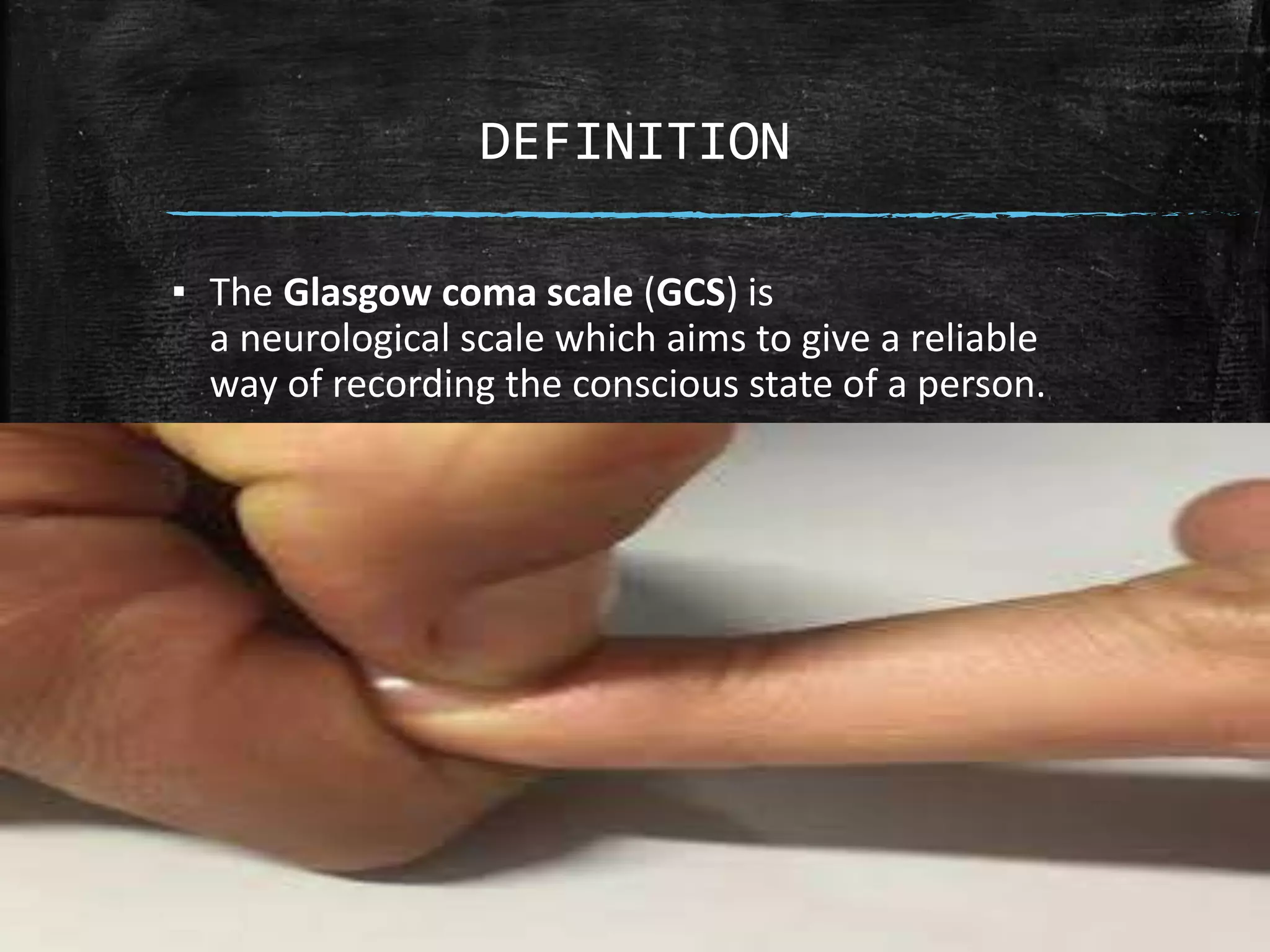 Gcs( GLASGOW COMA SCALE) | PPTX