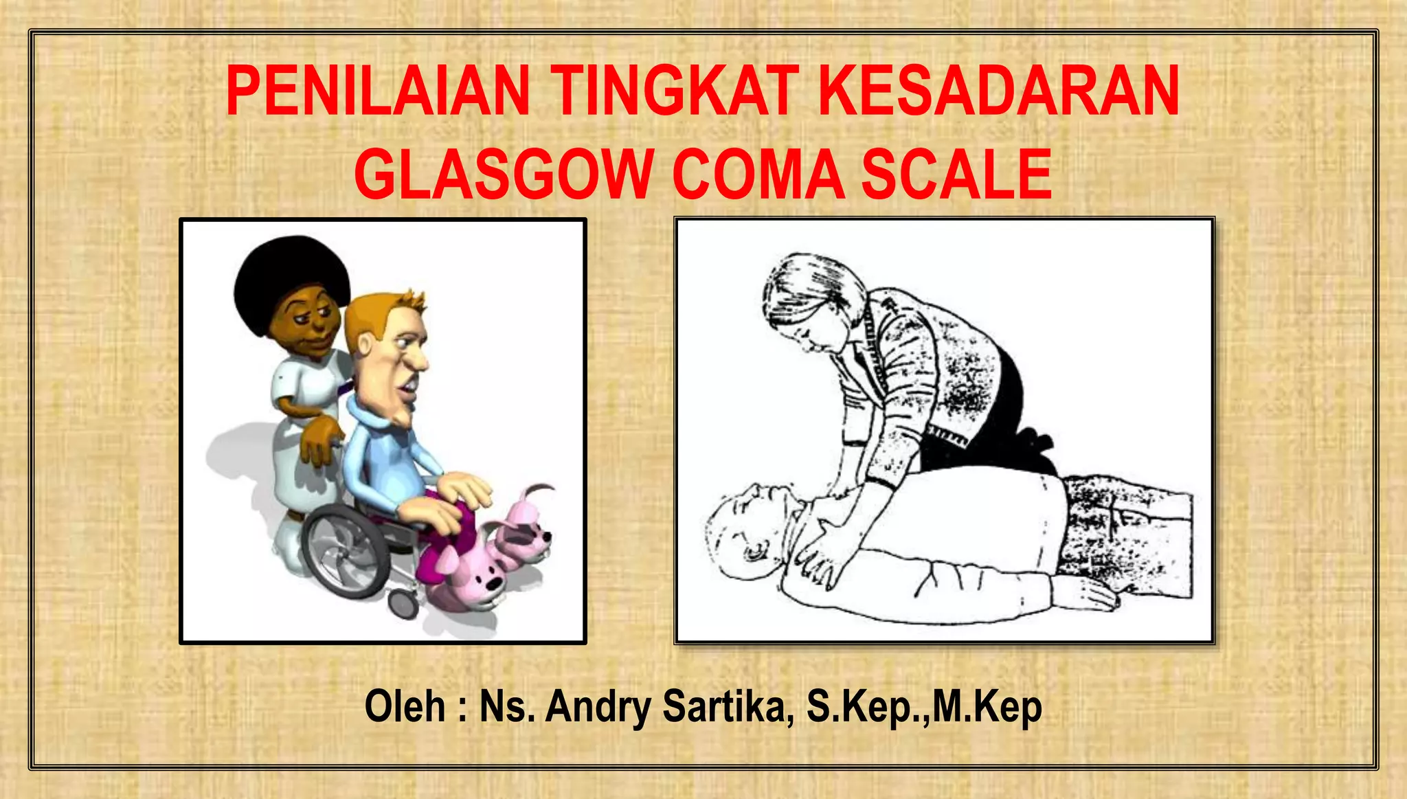 GCS Tingkat Kesadaran | PPTX