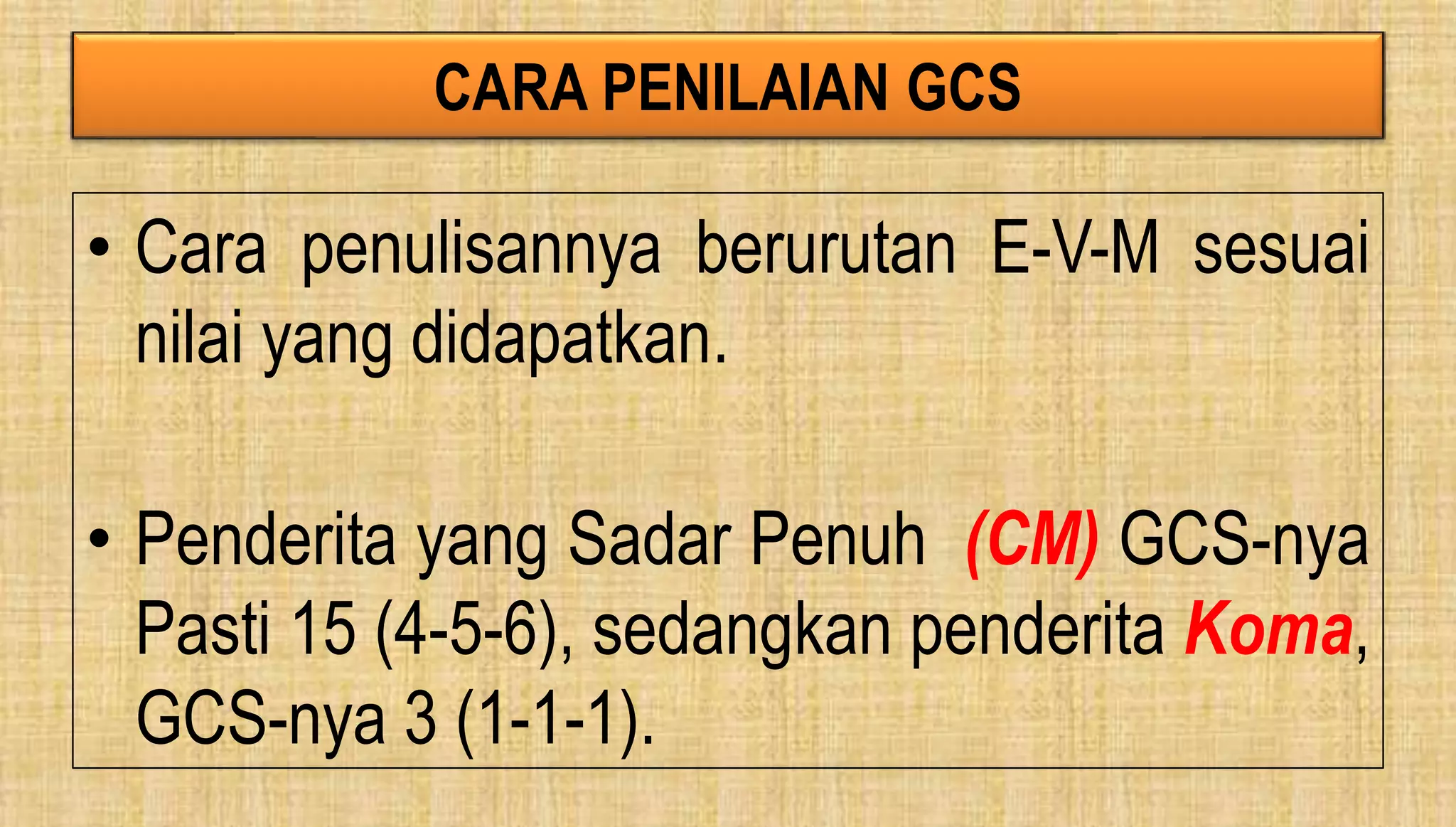 GCS Tingkat Kesadaran | PPTX