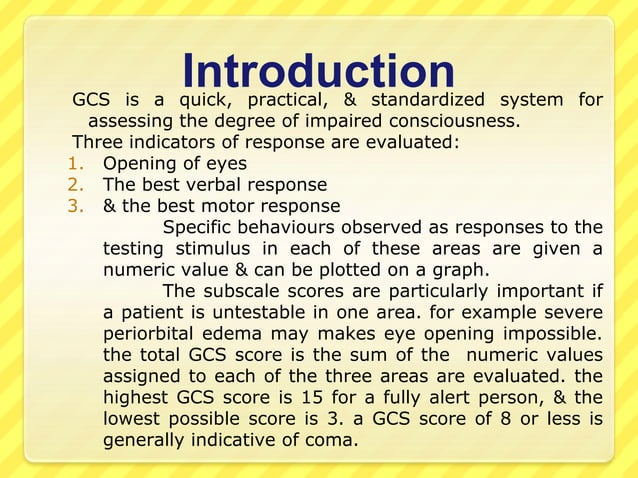 gcs(Glasgow Coma Scale) ppt to understand.pptx | First Aid | Injuries