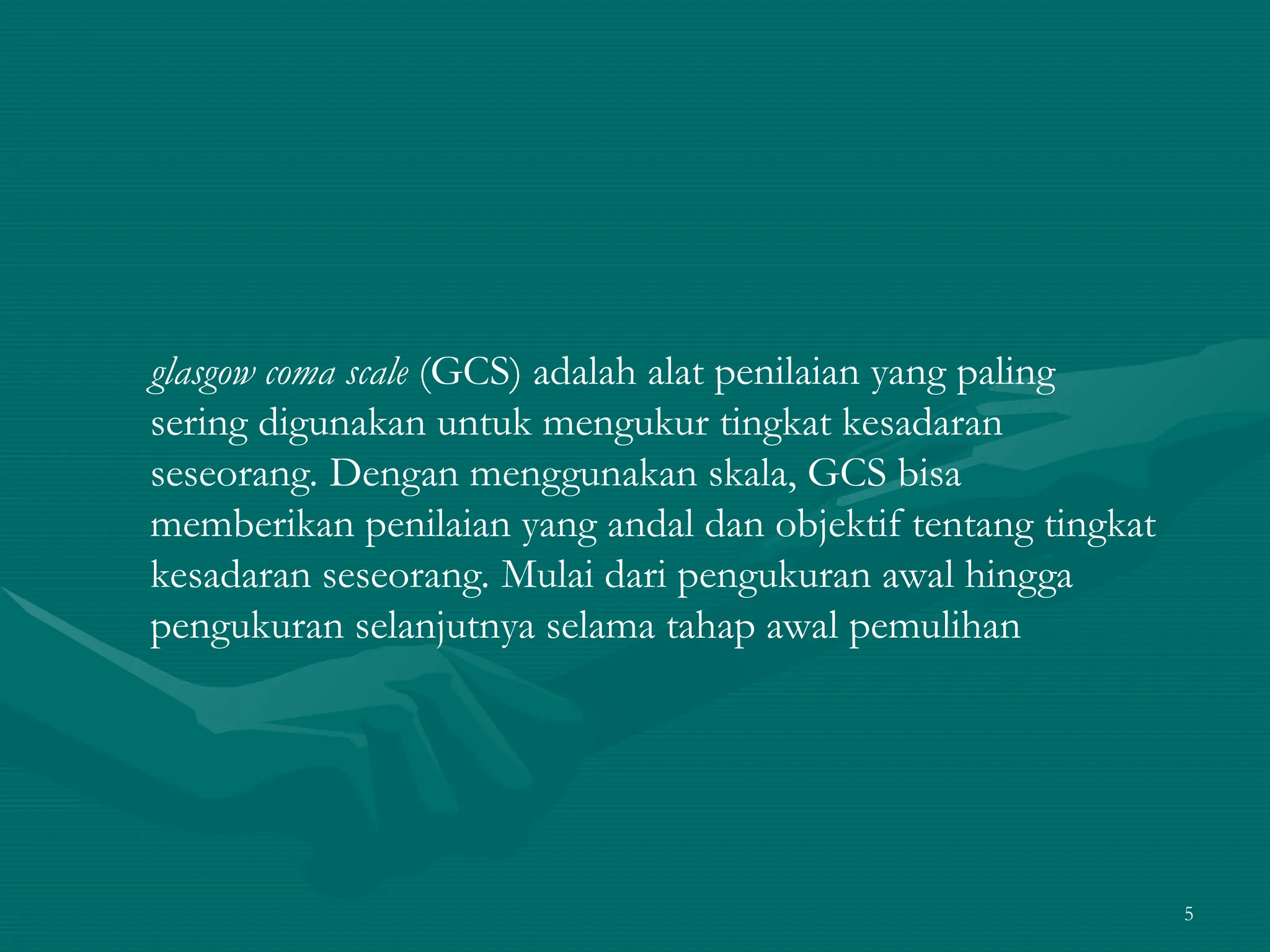 PPT Glasglow Coma Scale, penilaian tingkat kesadaran | PPT