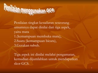 PPT Glasglow Coma Scale, penilaian tingkat kesadaran | PPT