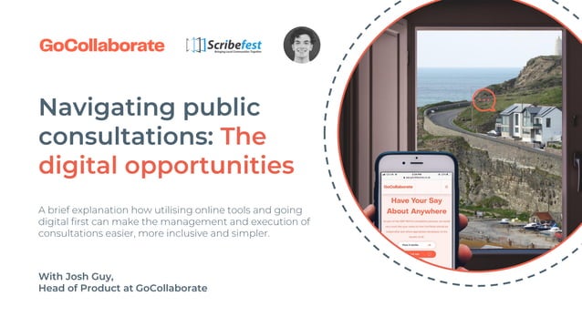 Josh Guy - Navigating Public Consultations: The Digital Opportunities | PDF