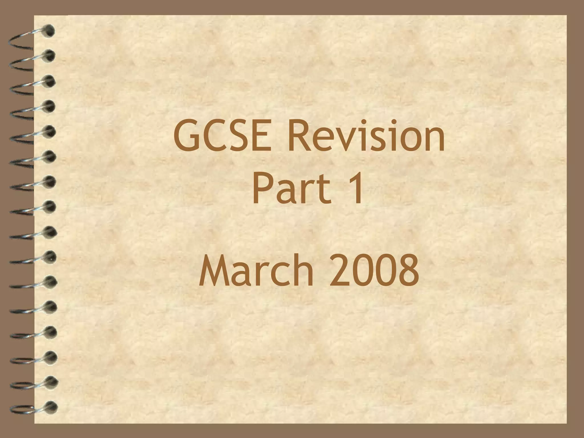 GCSE Exam Revision 2008 | PPT
