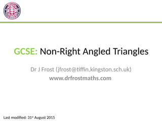 Non right angle triangles rules in trig. | PPTX