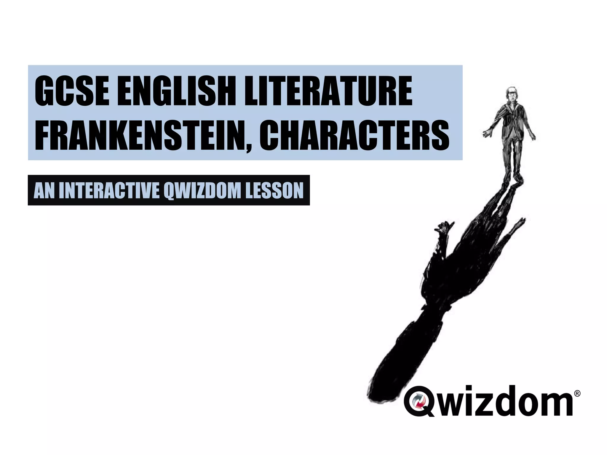 GCSE Literature Frankesntein - characters | PPT