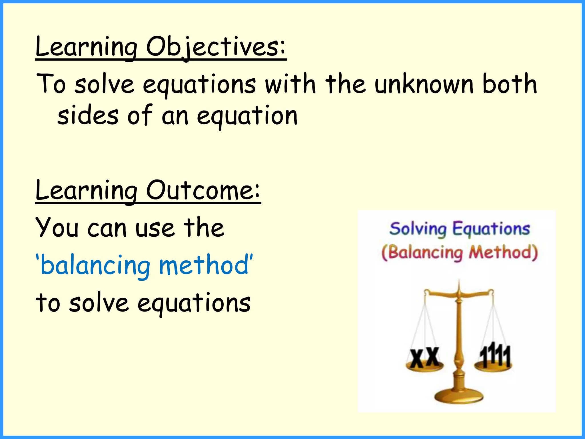 Solving equations using the balancing method | PPT