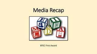 BTEC First - Recap | PPT