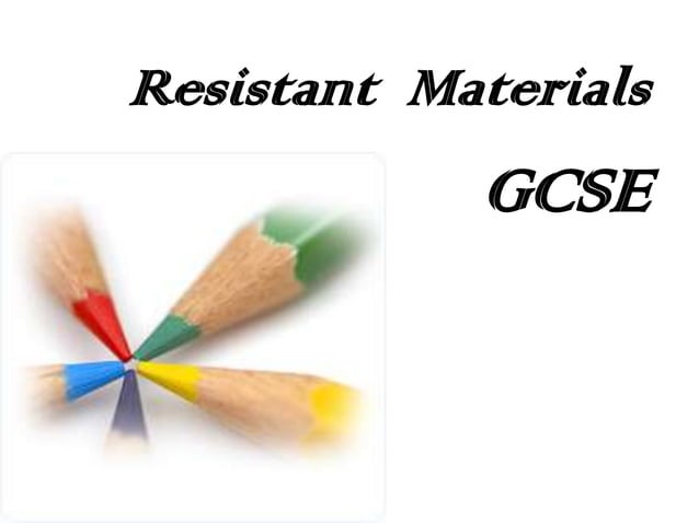GCSE Resistant Materials | PPTX