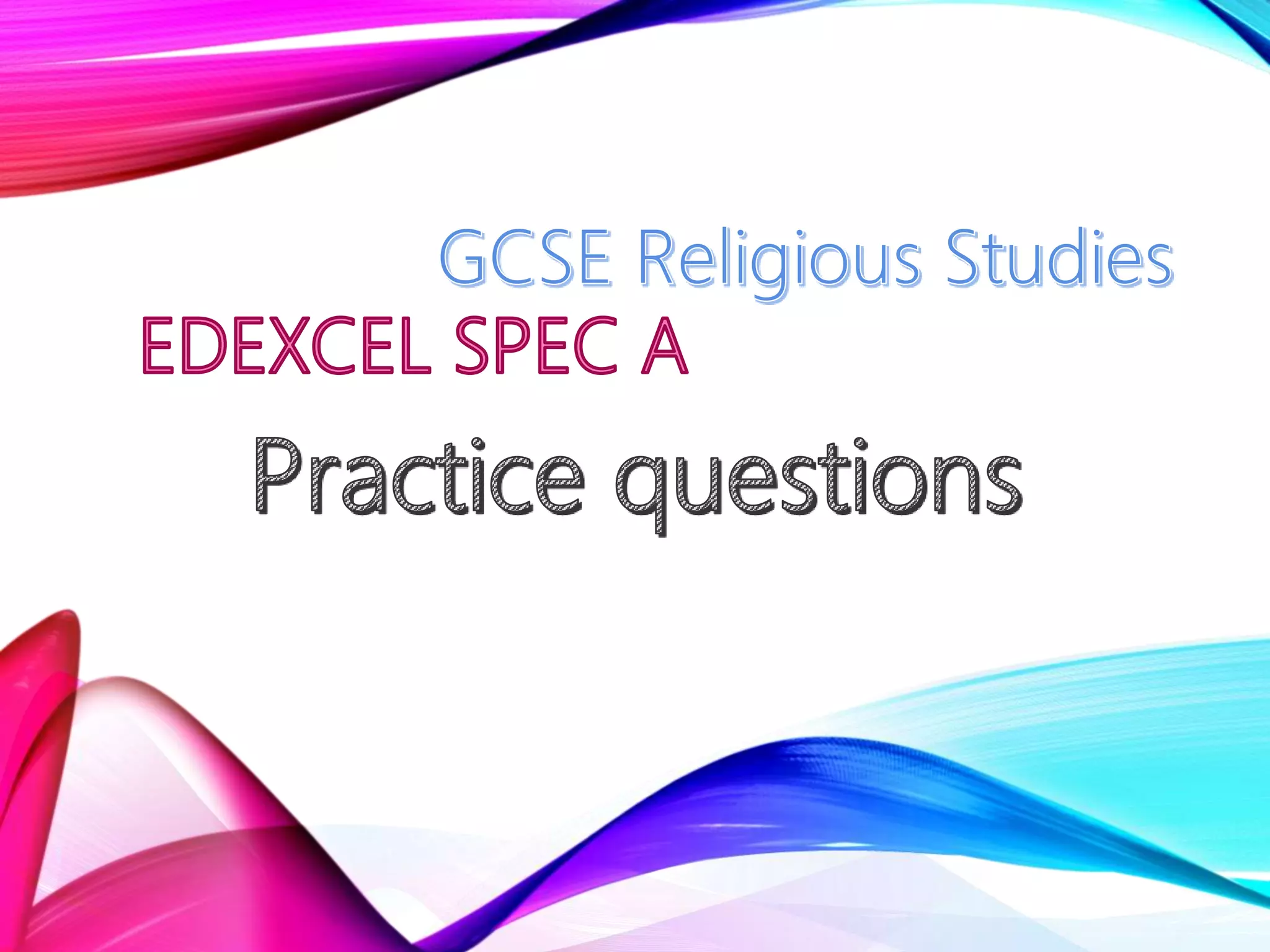 GCSE Spec A: Exam Practice Questions | PPTX