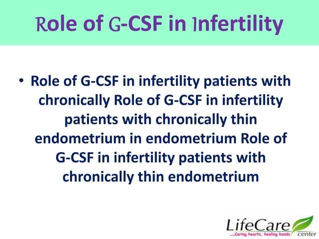 Thin Endometrium Granulocyte Colony Stimulating Factor (GCSF)- What ...