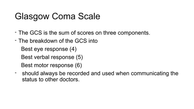 Glasgow Coma Scale & Injury Score by Dr. Fahad Ahmad (1).pptx