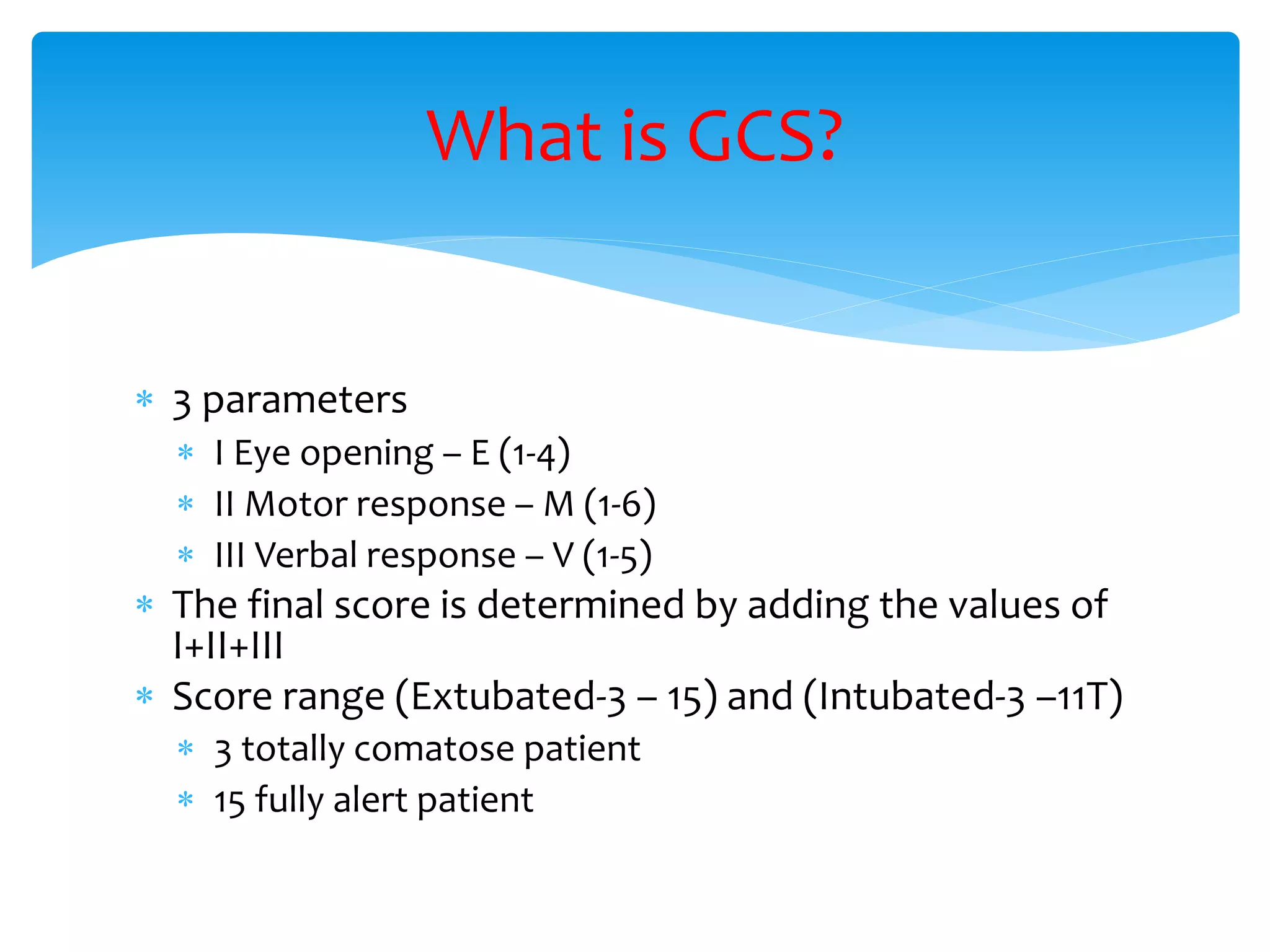 The Glasgow Coma Scale (GCS) | PPTX