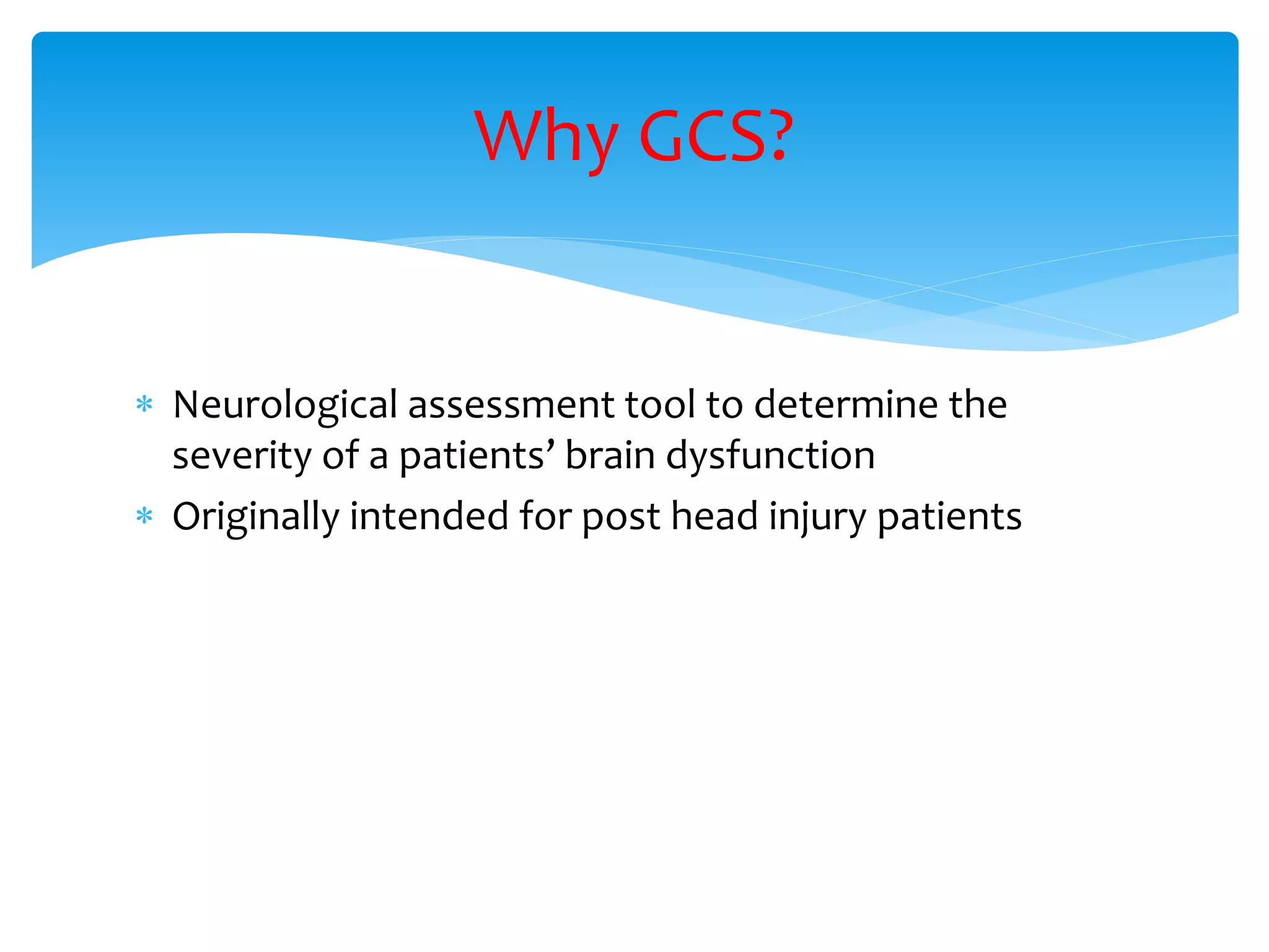 The Glasgow Coma Scale (GCS) | PPTX