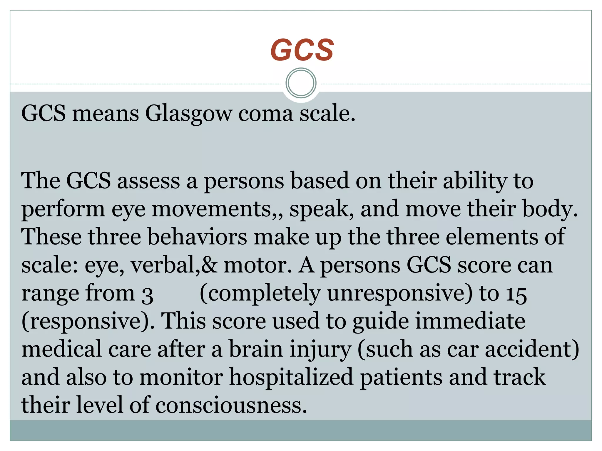 Glasgow Coma Scale | PPTX