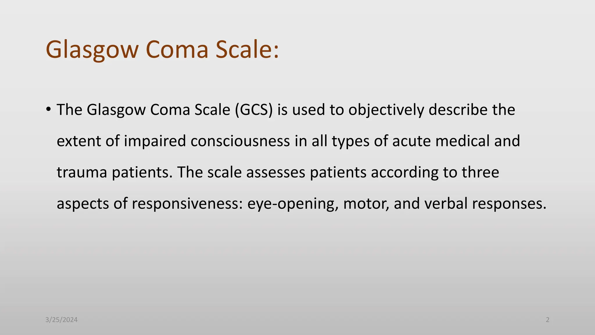 Glasgow Coma Scale (GCS) presentation .pptx