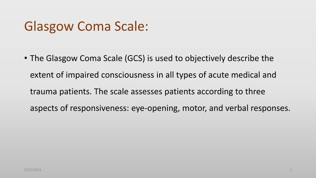 Glasgow Coma Scale (GCS) presentation .pptx