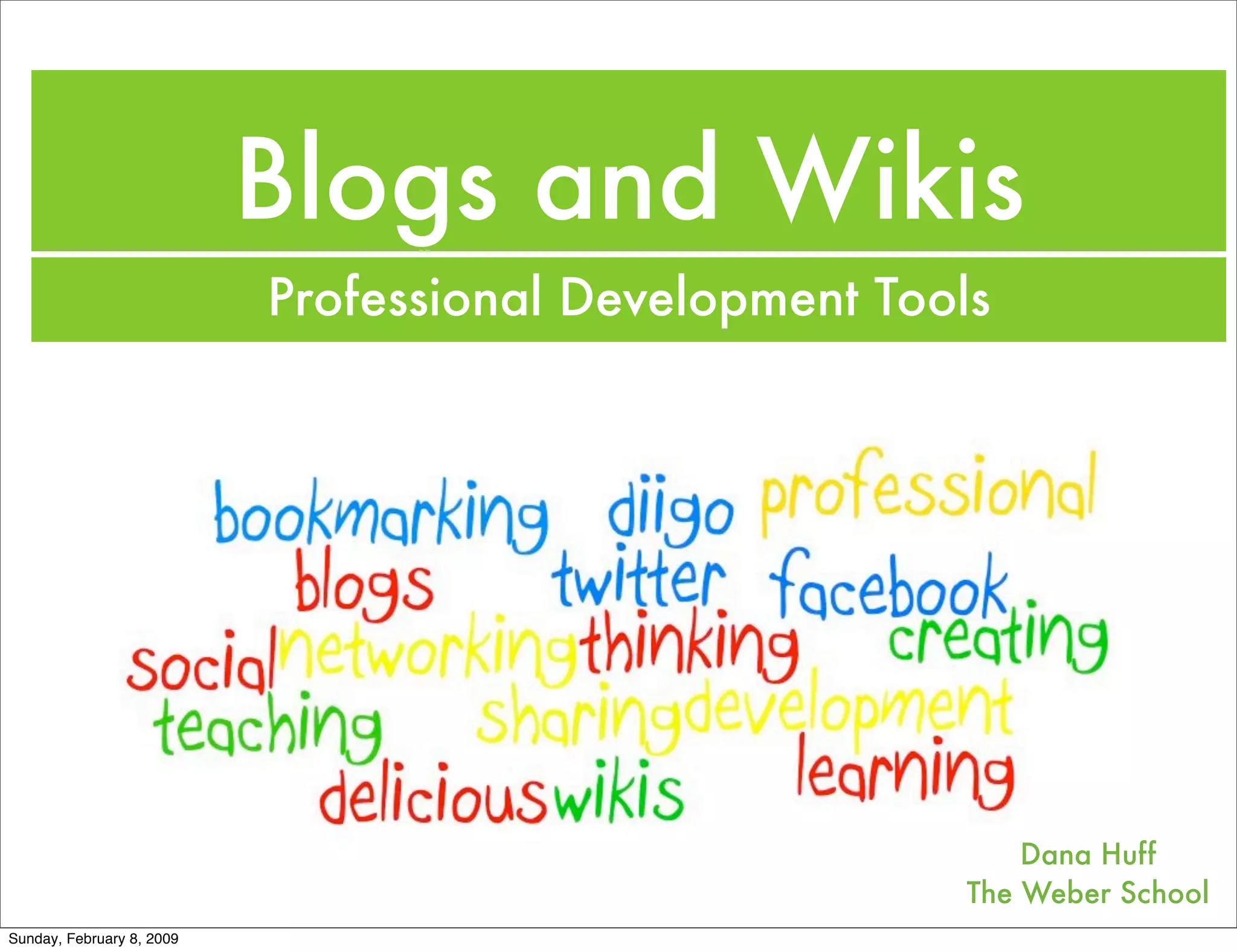 Using Blogs and Wikis for Professional Development | PPT