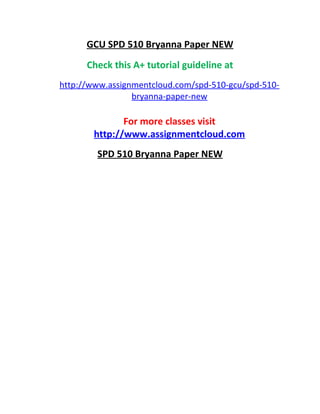 Gcu spd 510 bryanna paper new | DOC