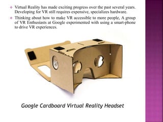 Google Cardboard Virtual Reality | PPTX