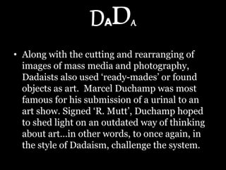 Dada and its Influence on Modern Day Graphic Design | PPTX