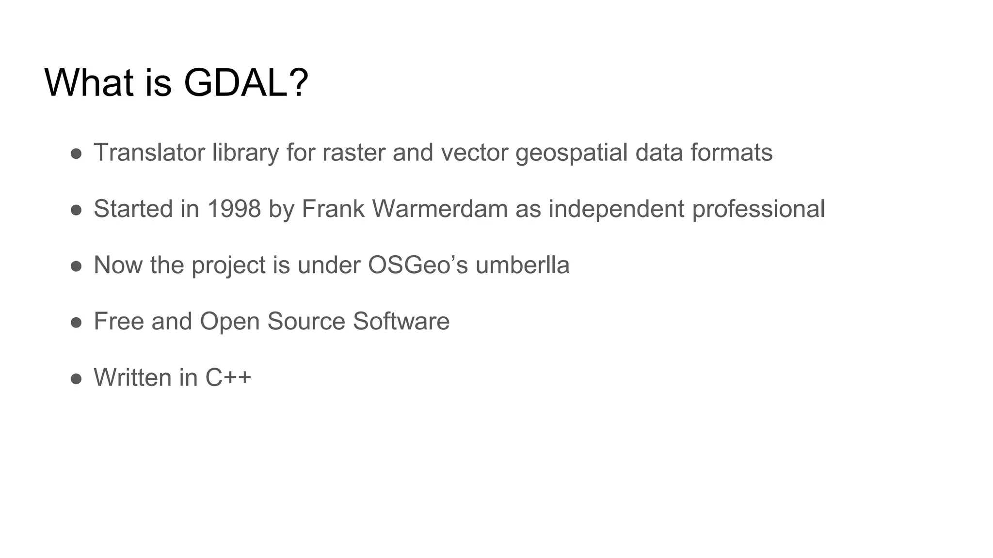 Gdal introduction | PPTX | Programming Languages | Computing