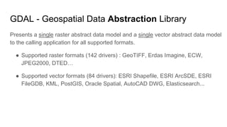 Gdal introduction | PPTX | Programming Languages | Computing