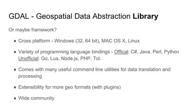 Gdal introduction | PPTX | Programming Languages | Computing
