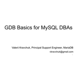 Gdb basics for my sql db as (percona live europe 2019) | PPT