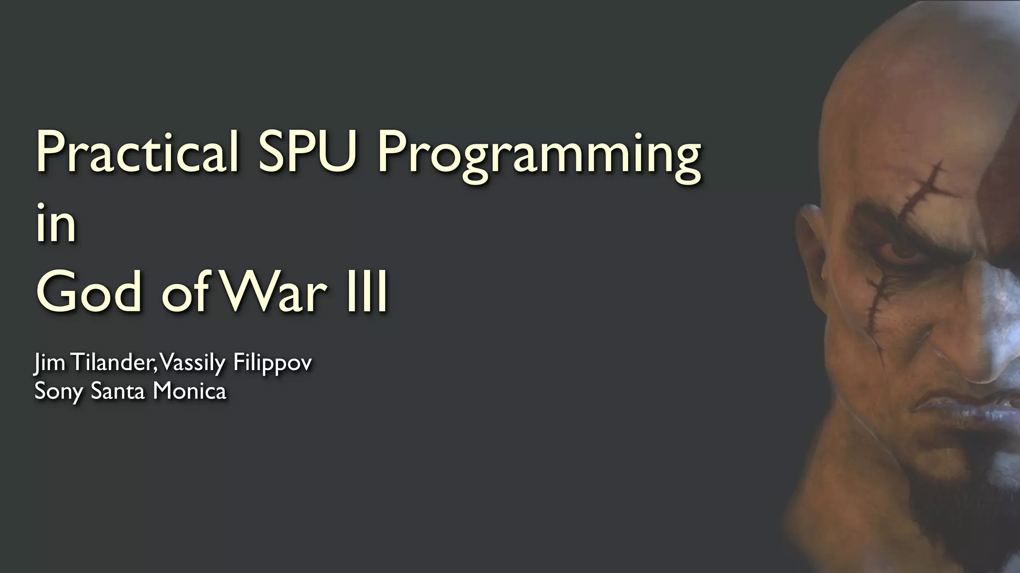 Practical SPU Programming in God of War III | PPT