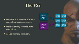 Practical SPU Programming in God of War III | PPT