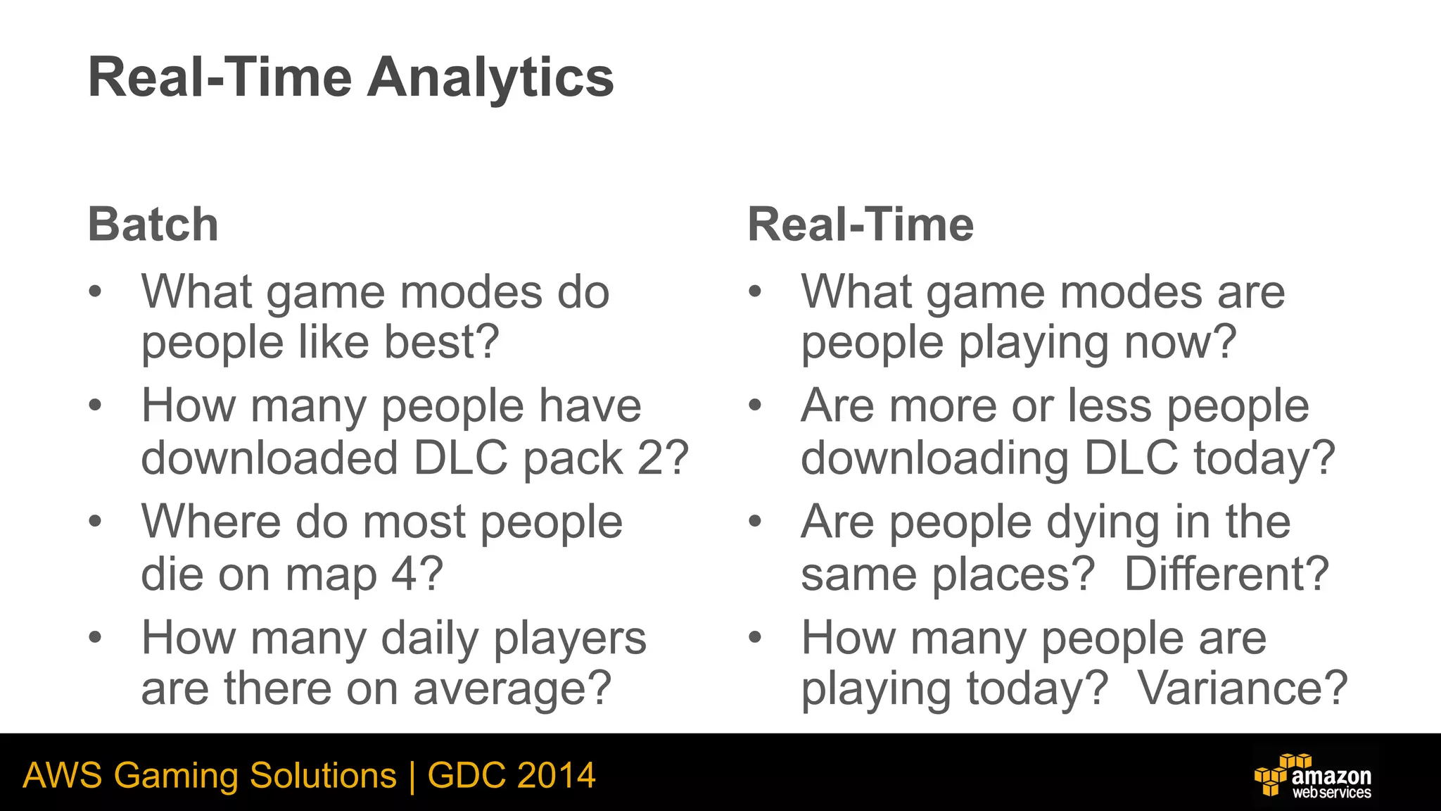 AWS Game Analytics - GDC 2014 | PPT