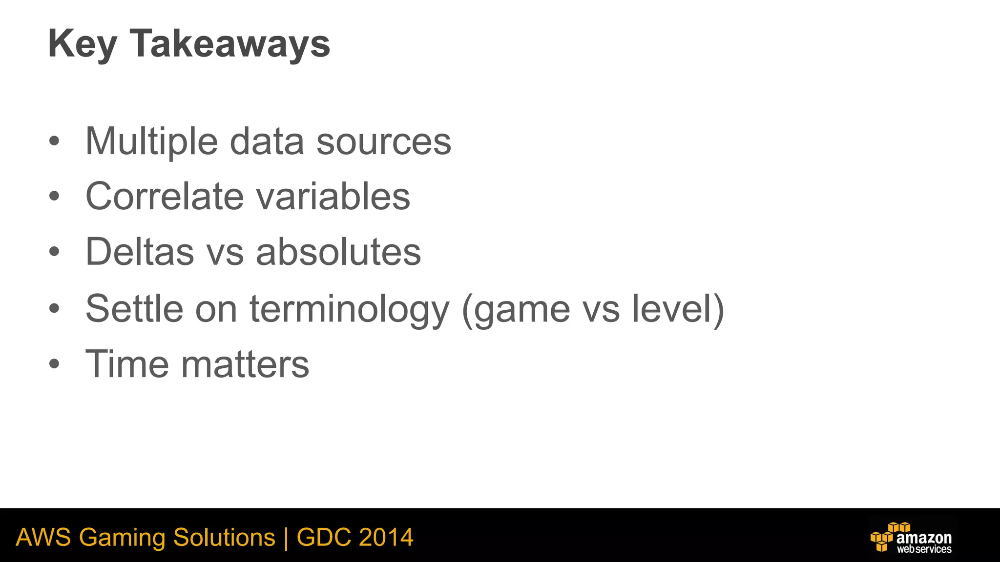 AWS Game Analytics - GDC 2014 | PPT