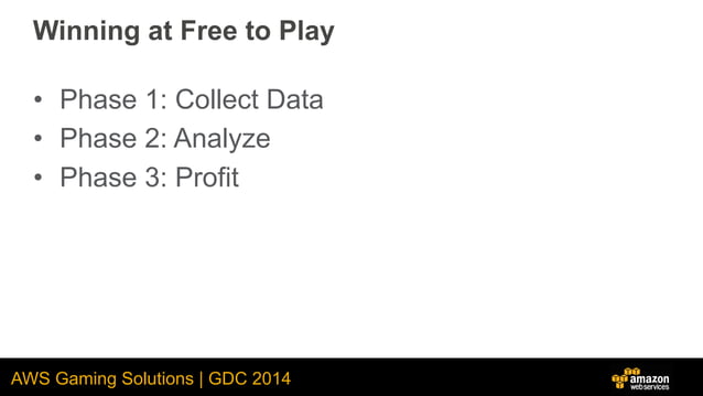 AWS Game Analytics - GDC 2014 | PPT