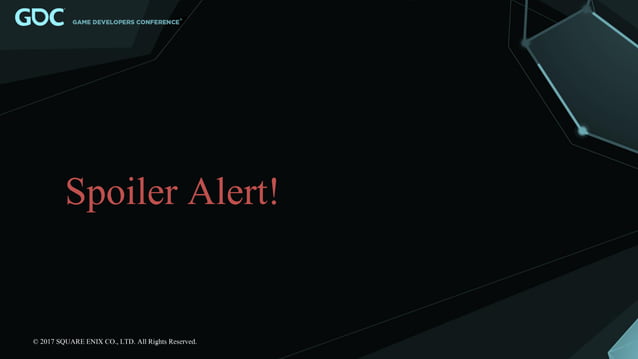 GDC2017 - Epic AND Interactive Music in 'Final Fantasy XV' | PPT