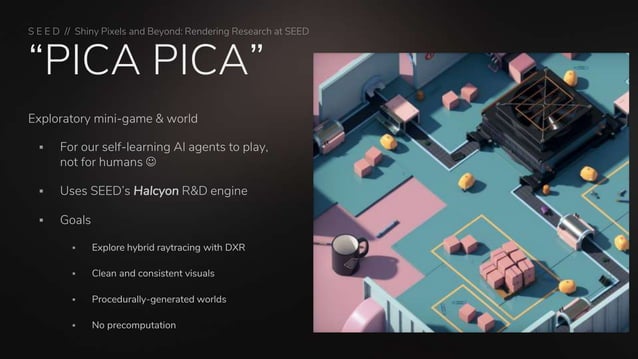 Shiny Pixels and Beyond: Real-Time Raytracing at SEED | PPT