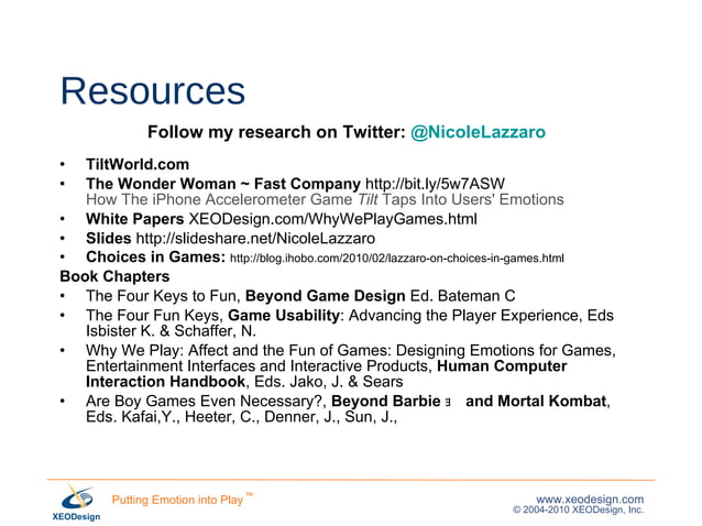 The 4 Most Important Emotions for Social Games, Nicole Lazzaro 100311 | PPT