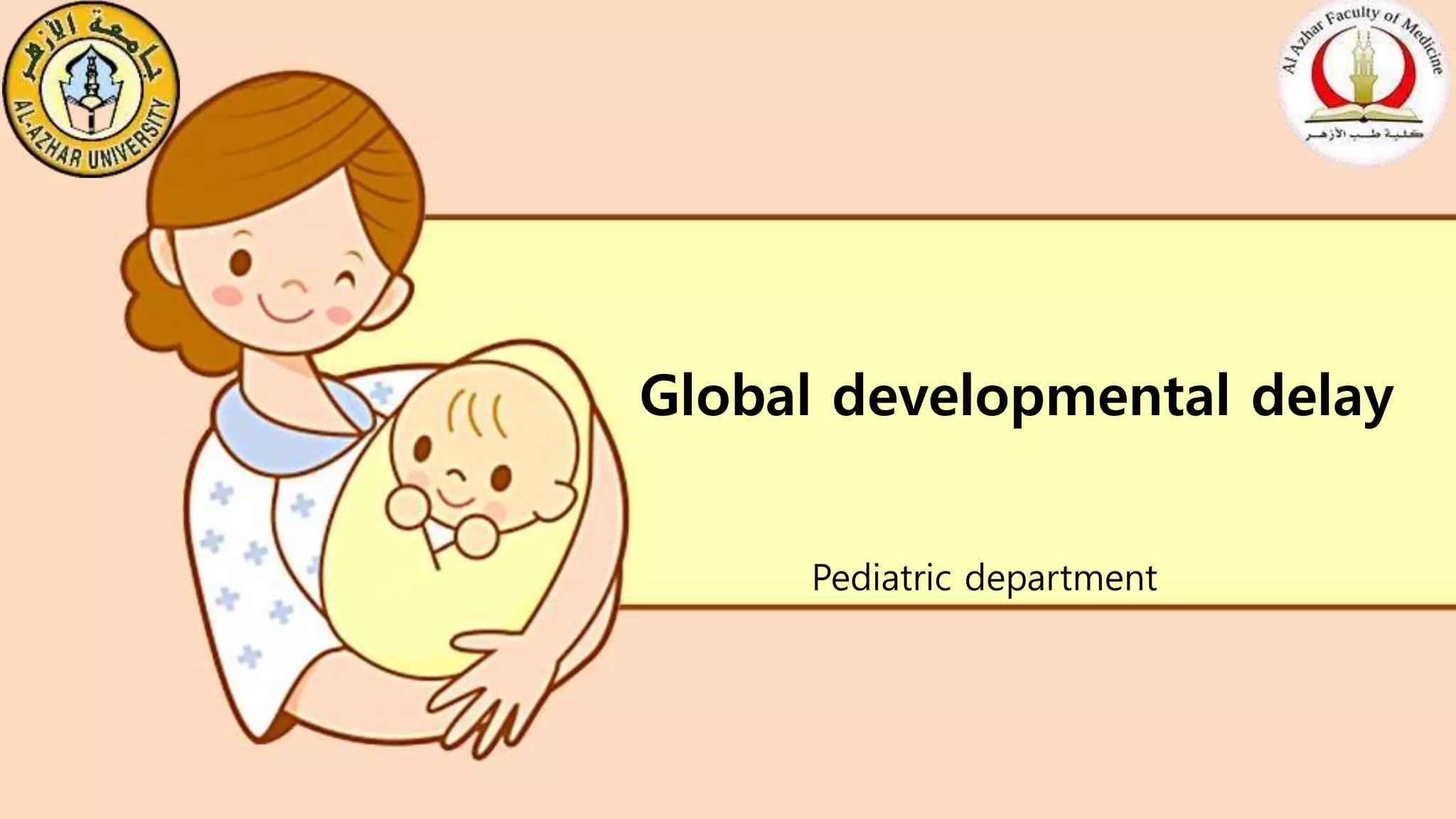 Global Developmental Delay (GDD) | PPTX | Parenting Babies and Toddlers ...