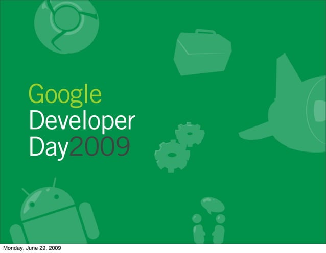 Google Developer Days Brazil 2009 - Keynote | PPT